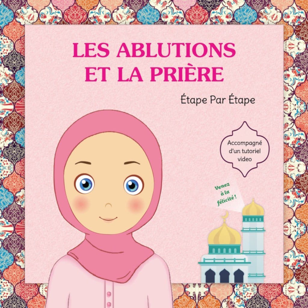 Acheter Les Ablutions et La Prière, Étape Par Étape pour Fille ...